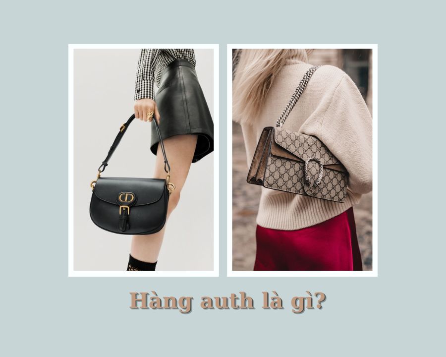 Hướng dẫn bạn cách phân biệt hàng Auth và Like Auth | ELLY - TOP 10 ...